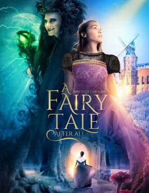مدرن فیلم | فیلم A Fairy Tale After All 2022 یک افسانه پس از همه