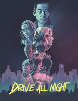 مدرن فیلم | دانلود فیلم Drive All Night 2021 رانندگی در طول شب