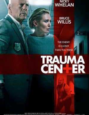 مدرن فیلم | دانلود فیلم اکشن مرکز تروما زیرنویس فارسی چسبیده Trauma ...