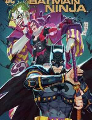 مدرن فیلم | انیمیشن بتمن نینجا Batman Ninja 2018