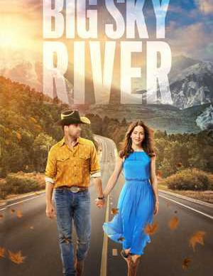 مدرن فیلم | دانلود فیلم Big Sky River 2022