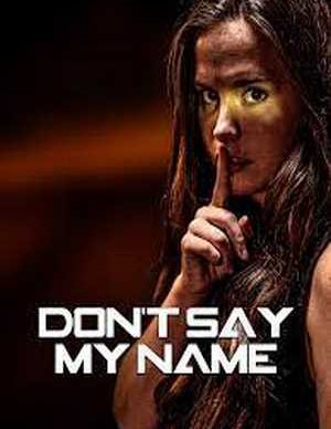 مدرن فیلم | نسخه اصلی Don't Say My Name 2022