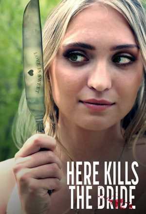 مدرن فیلم | دانلود فیلم اینجا عروس را می کشد زیرنویس فارسی چسبیده Here Kills the Bride 2022