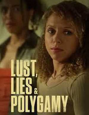مدرن فیلم | دوبله فارسی فیلم Lust Lies and Polygamy 2023 بدون سانسور