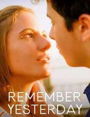 مدرن فیلم | دانلود فیلم Remember Yesterday 2022 دوبله فارسی بدون سانسور