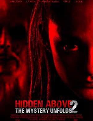 مدرن فیلم | دانلود Hidden Above 2: The Mystery Unfolds 2023 زبان اصلی