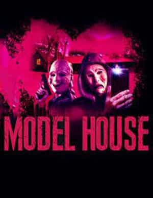 مدرن فیلم | فیلم Model House 2024 زیرنویس